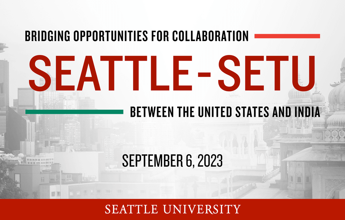 Seattle-Setu Conference: Building Bridges to India | 2023 | News ...